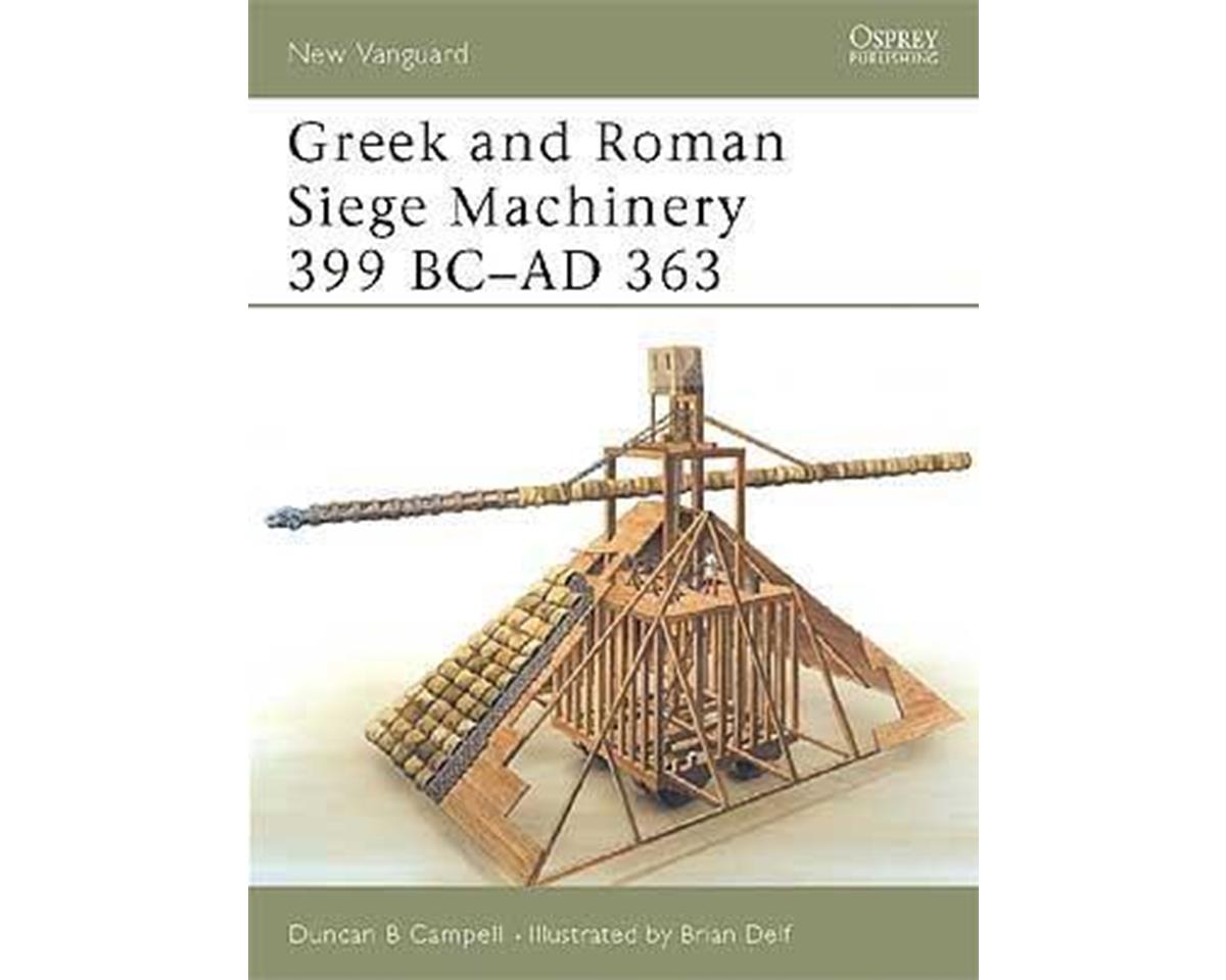 Osprey Publishing Limited Greek Roman Siege Machinery [OSPNVG078 ...